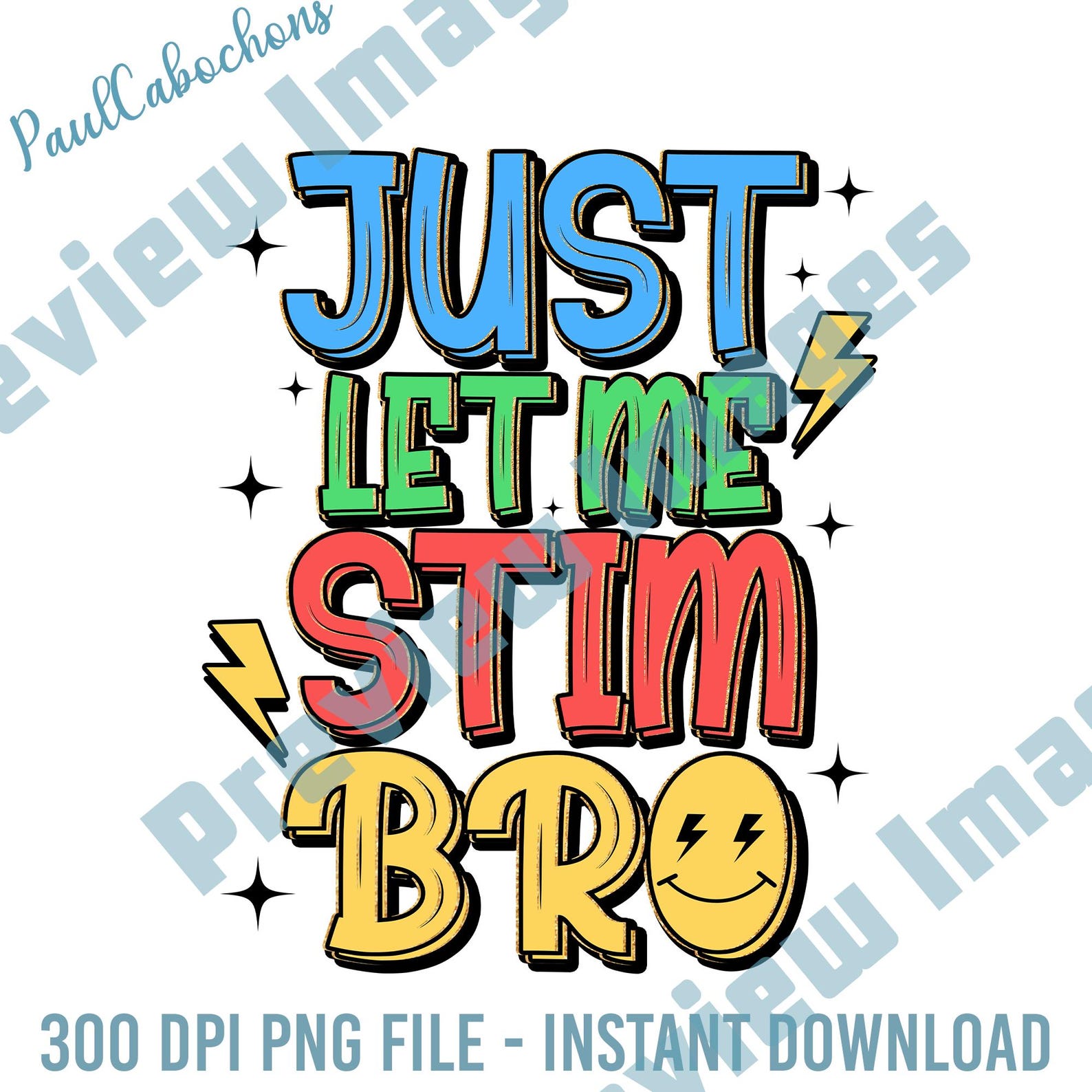Just Let Me Stim Bro Png, Retro Smiley Face Autism Awareness Png, Love ...
