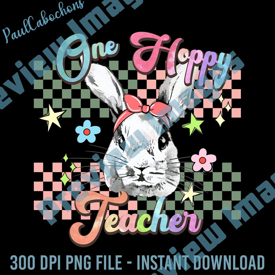 One Hoppy Teacher Easter Png, Bunny Teacher Png, Teacher Peeps Png ...