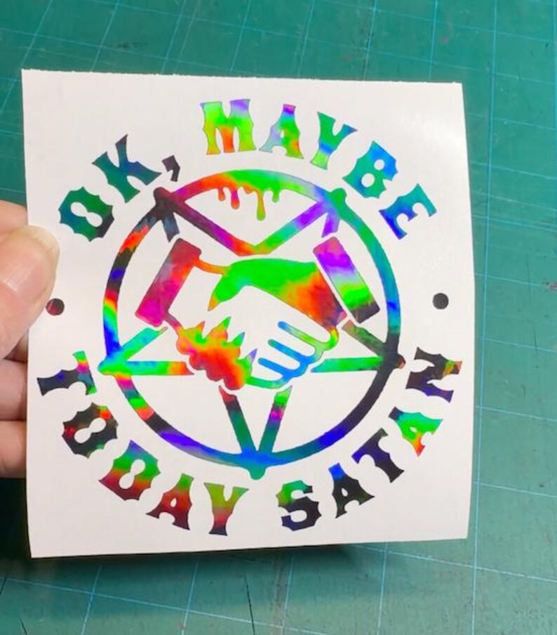 Funny Pagan Maybe Today Satan Decal - Car Truck Laptop Decals ...