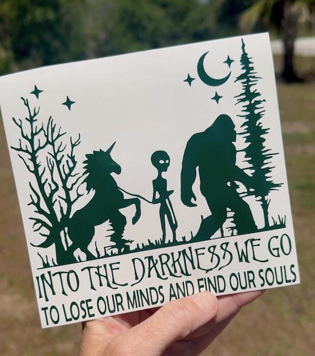 Unicorn Alien Bigfoot Decal - Into the Darkness We Go - Vinyl Car ...