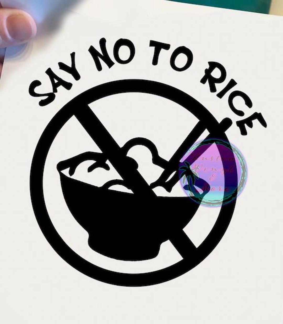 Funny Car Decal Say No to Rice Vinyl Car Laptop Decals Motorcycle ...