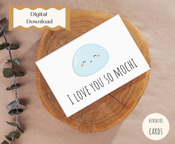 I Love You so Mochi Card Digital Downloadable Love Card | Etsy