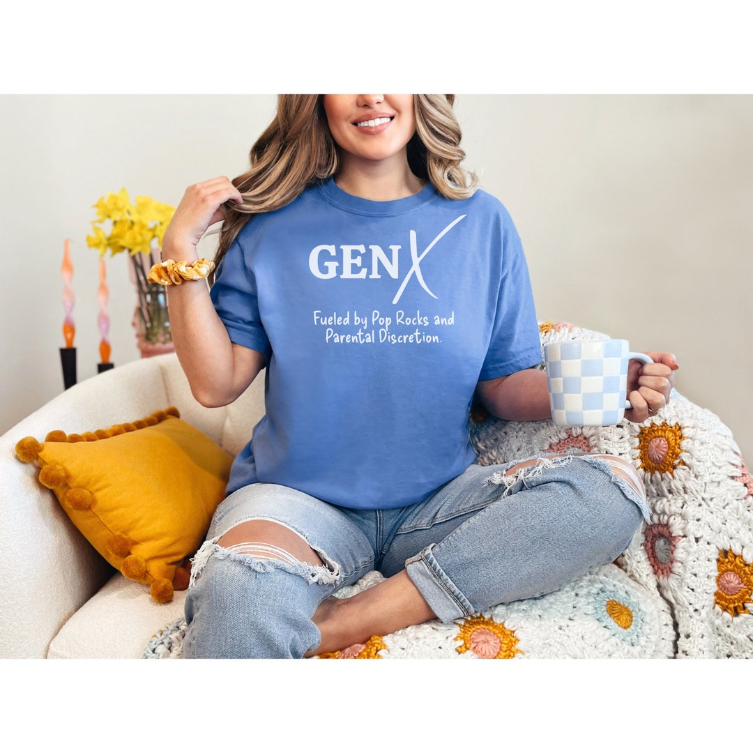 Gen X Graphic Tee, Fueled by Pop Rocks and Parental Discretion, Comfort ...