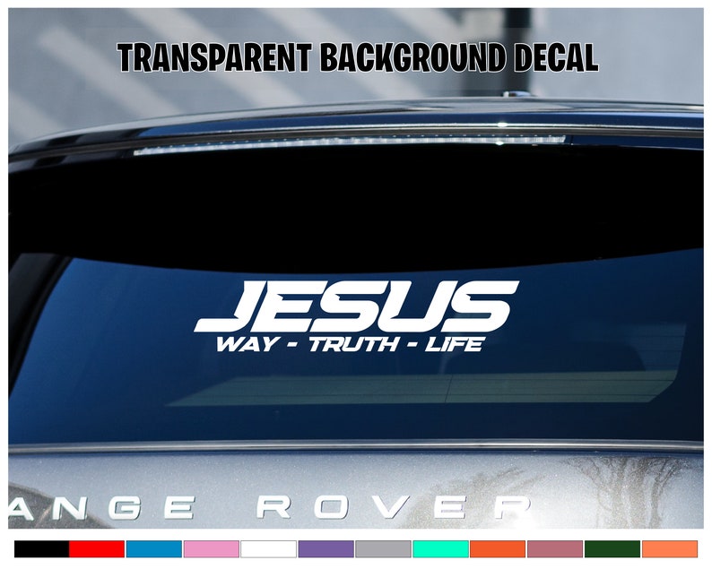 Christian Decal Jesus Way Truth Life Jesus Decal Christian Gift Jesus ...