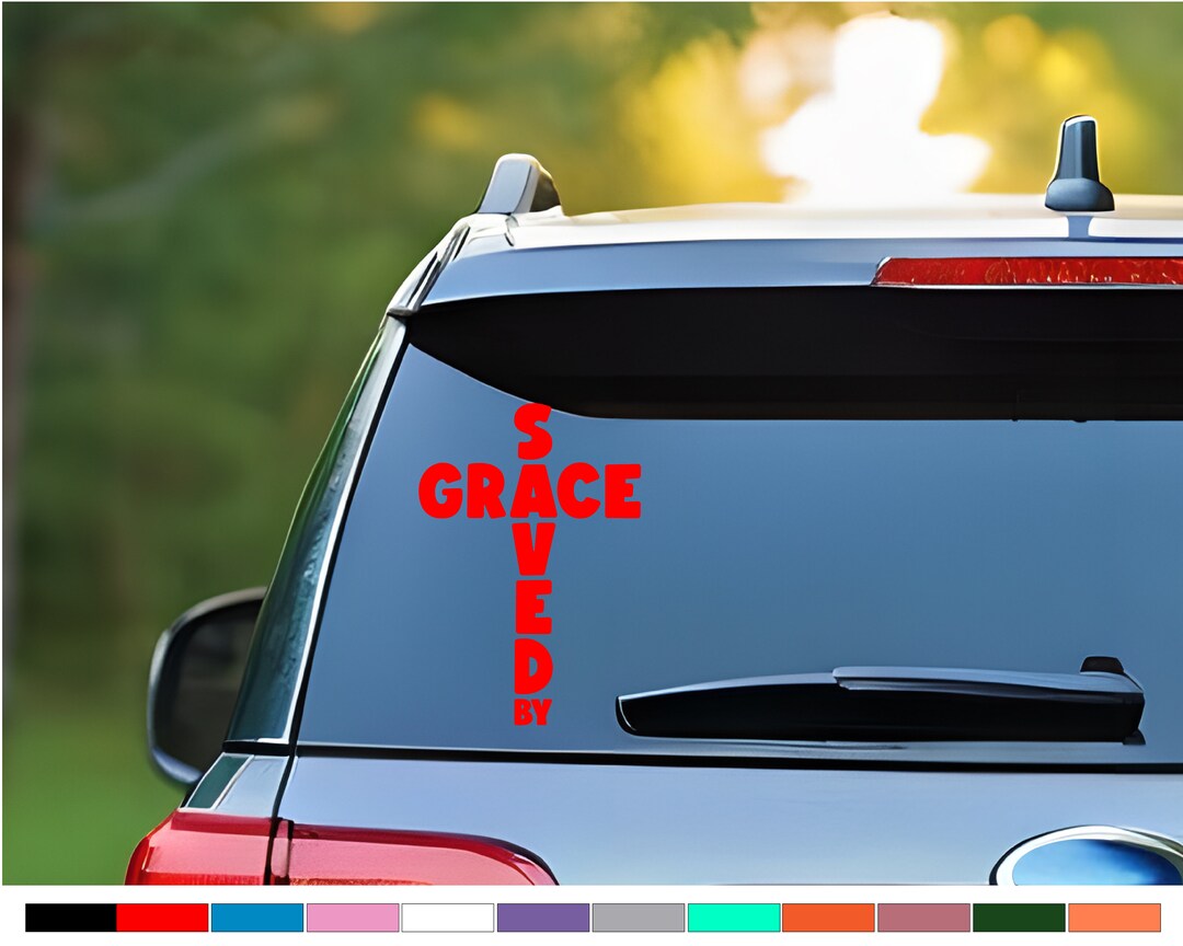 Saved by Grace Christian Decal Choose Size and Color - Etsy