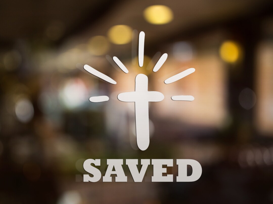 Saved Christian Decal Choose Size and Color - Etsy