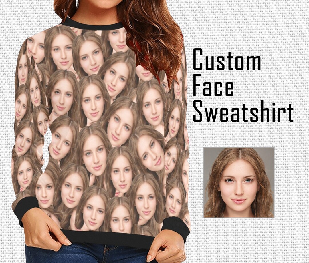 Your Face Sweatshirt,custom Photo Sweatshirt,multiple Faces Sweathirt ...