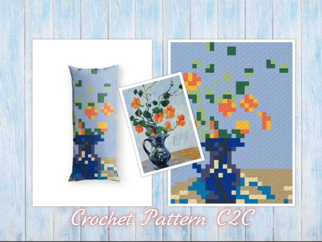 Crochet Pattern C2C Vintage Claude Monet Nasturtiums in a Blue Vase ...