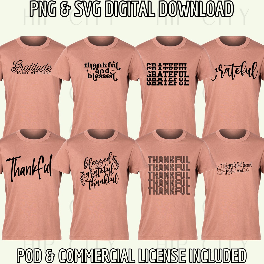 Grateful SVG Bundle, Thankful PNG Bundle, Gratitude Tshirt Design ...