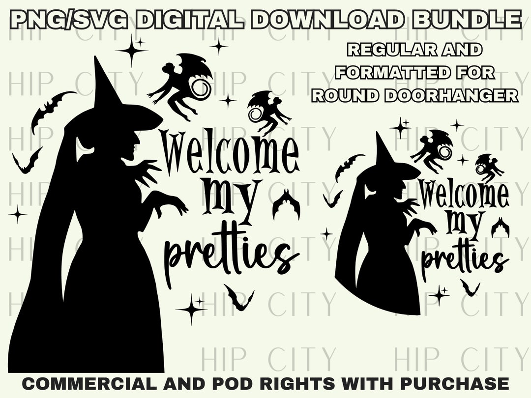 Welcome My Pretties SVG, Witch Welcome SVG, Witch Instant Download ...