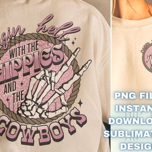 With the Hippies and the Cowboys PNG- Sublimation Download- Tshirt ...