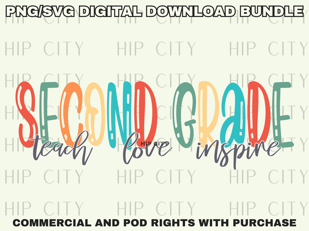 Second Grade Teacher PNG Teach Love Inspire Teacher Sublimation 2nd ...