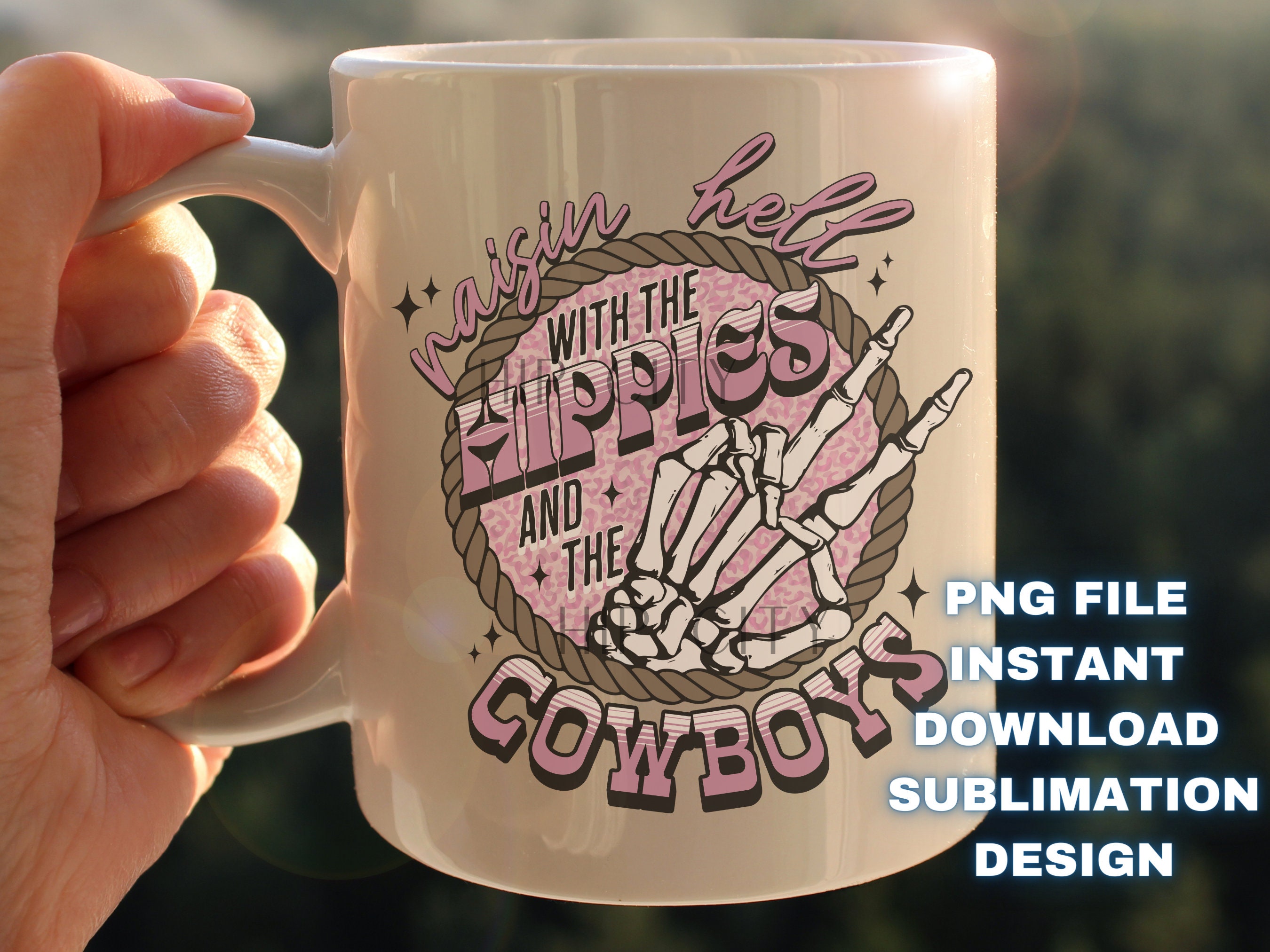 With the Hippies and the Cowboys PNG- Sublimation Download- Tshirt ...