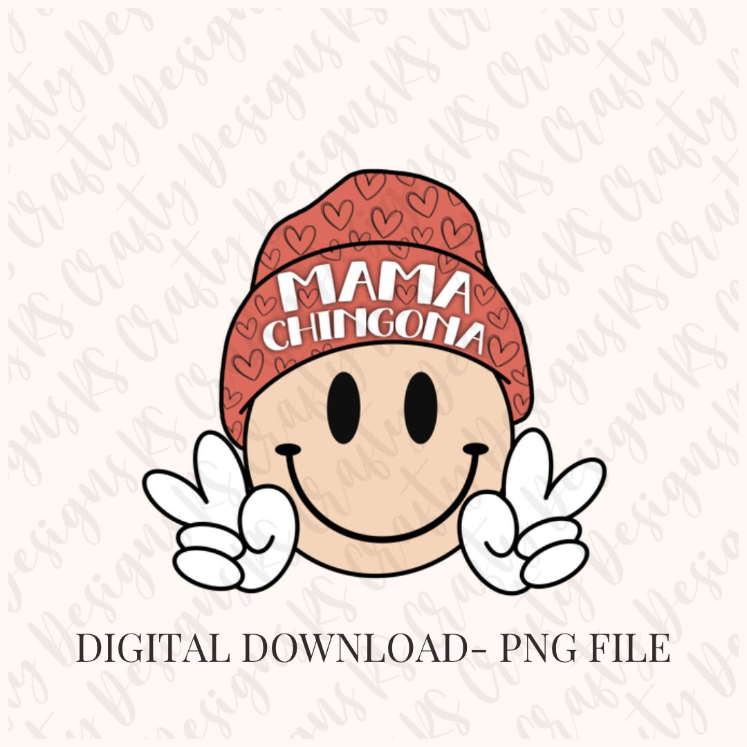 Mama Chingona Smiley PNG - Etsy
