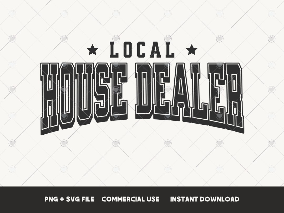 Local House Dealer PNG and Svg Real Estate Hustler SVG Real Estate ...