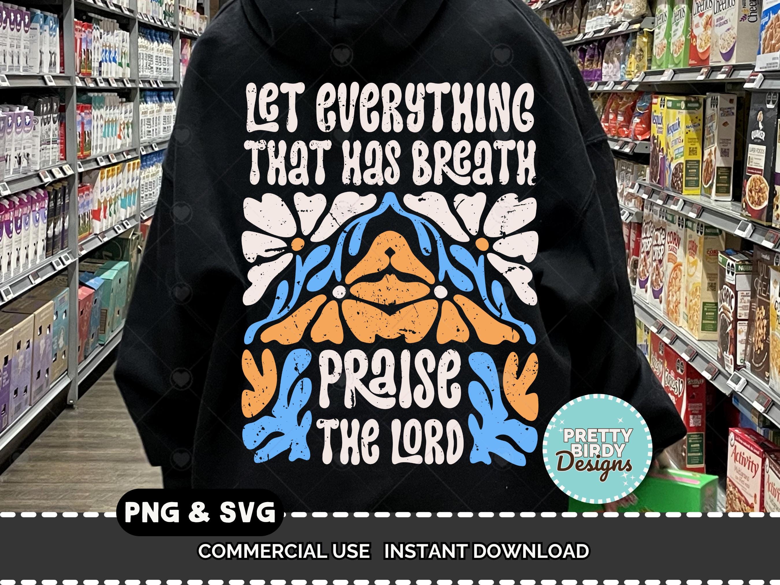 Praise the Lord SVG and PNG, Boho Christian Sublimation Designs, Trendy ...