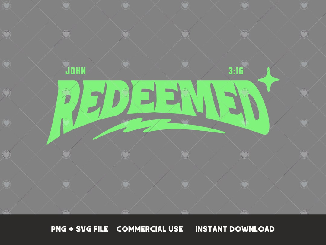 Redeemed PNG and SVG Christian Sublimation Designs Download Tshirt Png ...