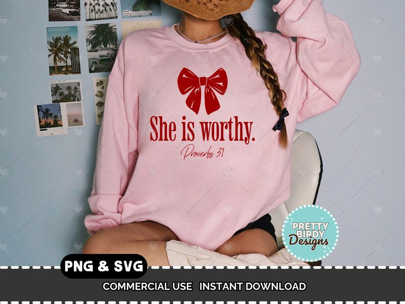 She is Worthy SVG and PNG, Cute Christian Coquette Bow Sublimation ...