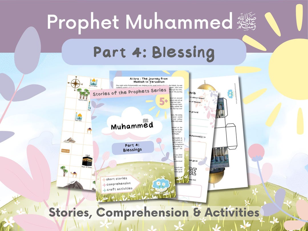 Prophet Muhammed ﷺ - Part 4: Blessings | Stories of the Prophets ...