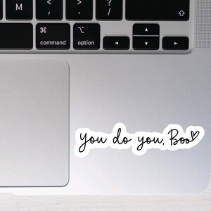You Do You Boo Sticker, Cute Gift for Friends, Water Bottle Sticker ...