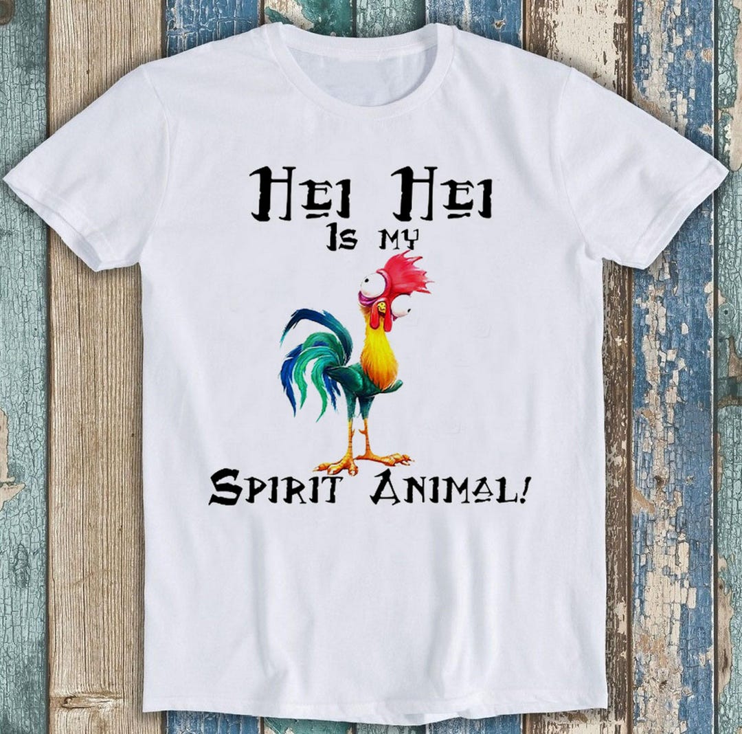 Hei Hei is My Spirit Animal Chicken Meme Funny Joke Gift Tee T Shirt ...