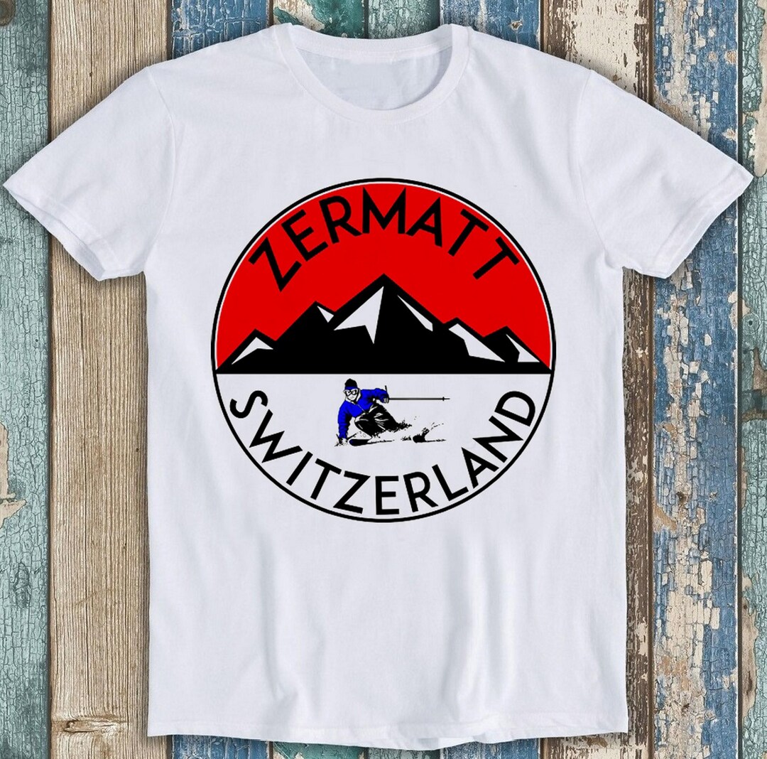 Zermatt Switzerland Mountain Skiing Ski Snowboard Funny Gift Tee T ...