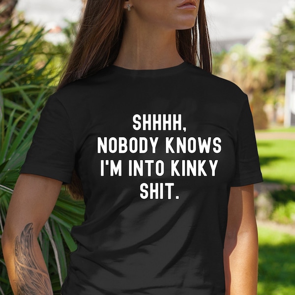 Kinky Quote Shirt Etsy