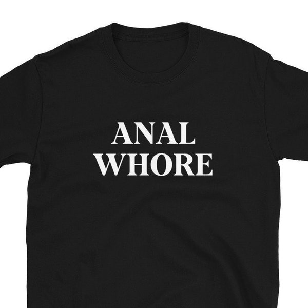 Anal Slut Shirt Etsy