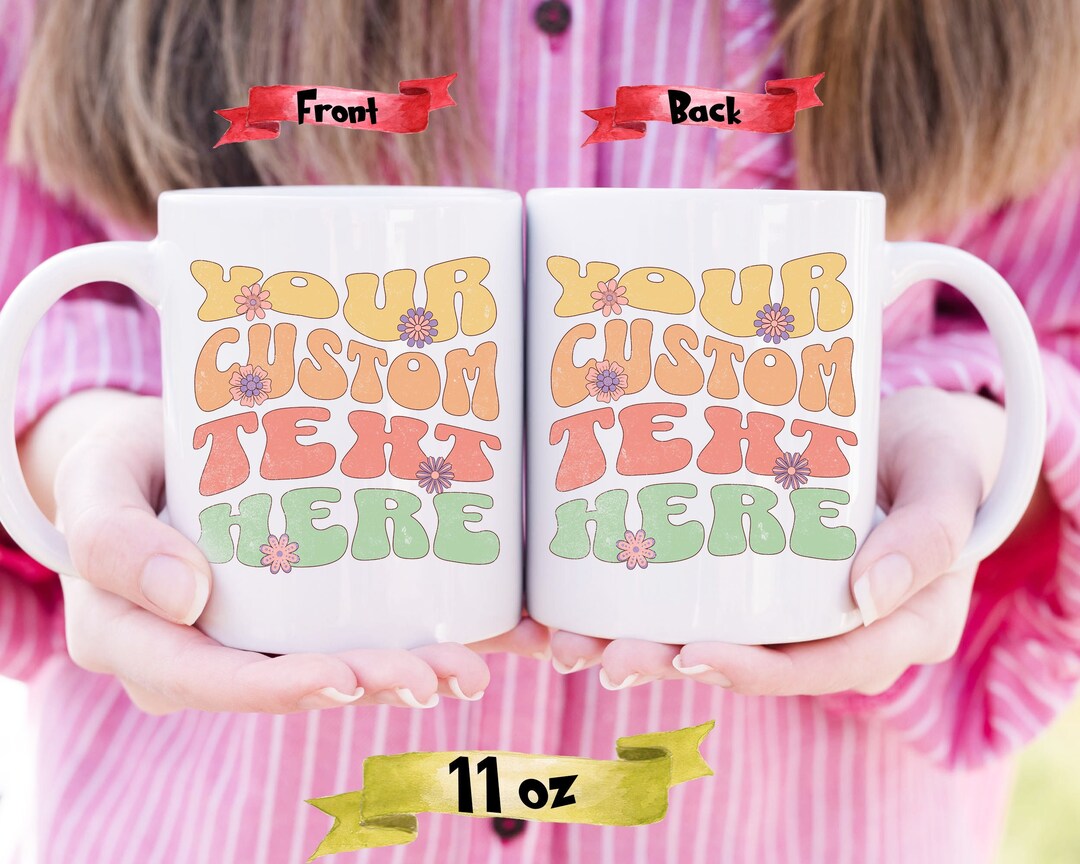 Personalized Text Mug, Custom Wavy Text Mug, Ceramic Quote Coffee Mug ...