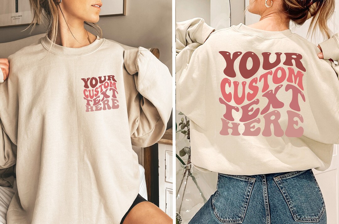 Custom Sweatshirt, Personalized Text Shirt, Custom Wavy Text Sweatshirt ...