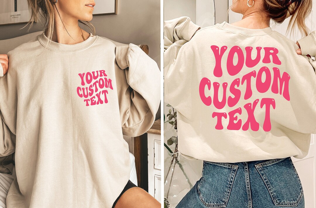 Custom Sweatshirt, Personalized Text Shirt, Custom Wavy Text Sweatshirt ...