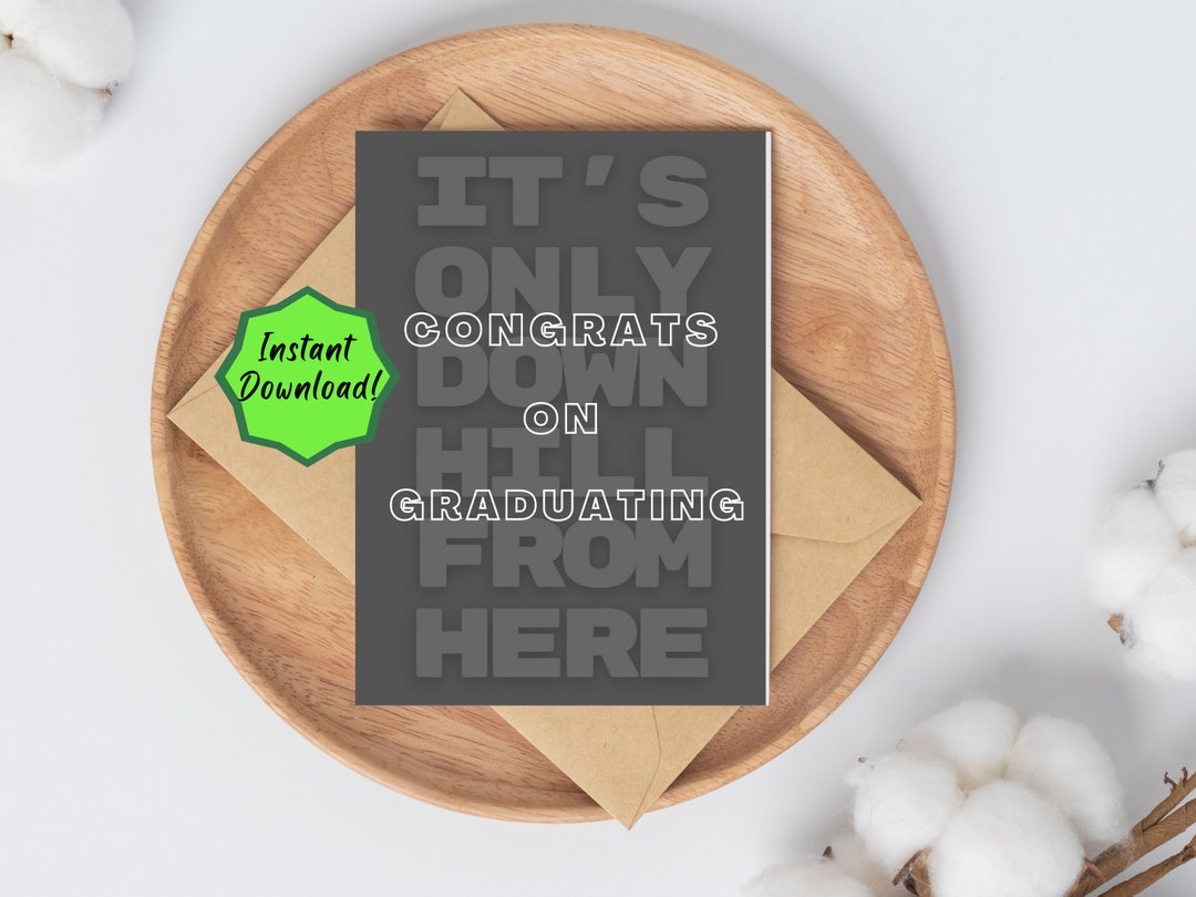 Sarcastic Graduation Card | Instant Download Graduation Card | Digital ...