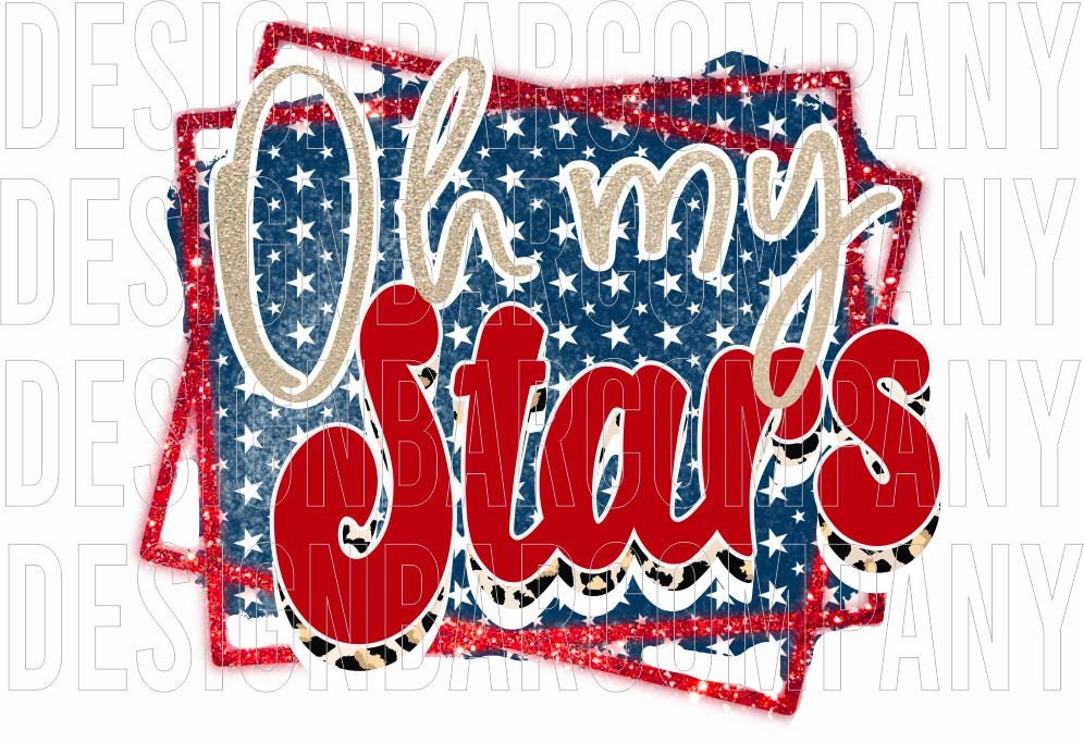 Oh My Stars PNG Digital Download Fourth of July PNG - Etsy