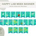 Happy Lab Week Banner Printable | Lab Week 2025 | Lab Week Activities ...