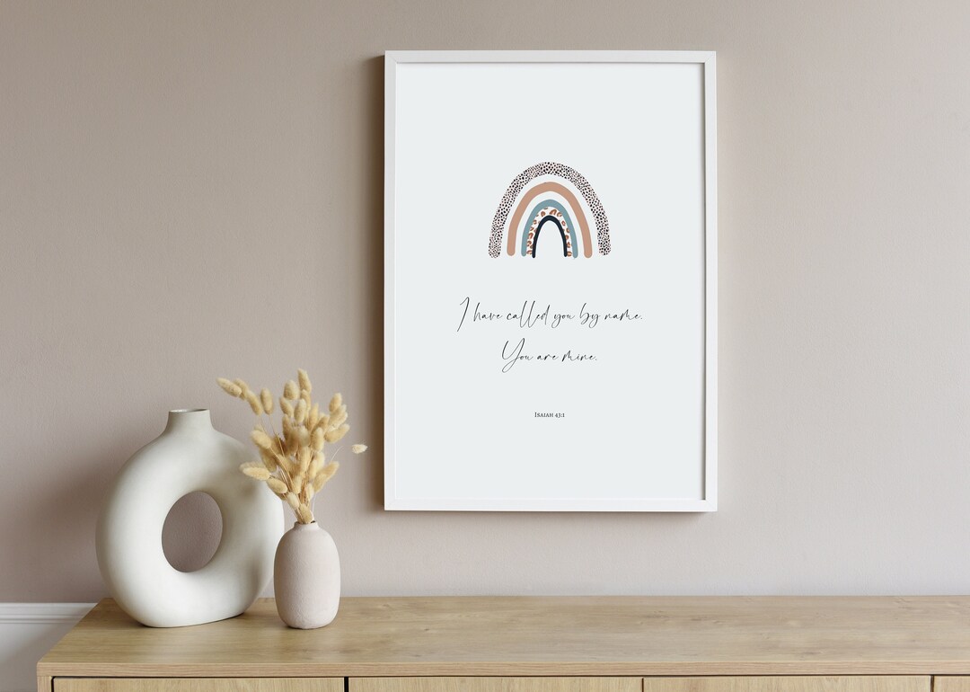 Isaiah 43:1; I Have Called You by Name, You Are Mine; Christian Wall ...