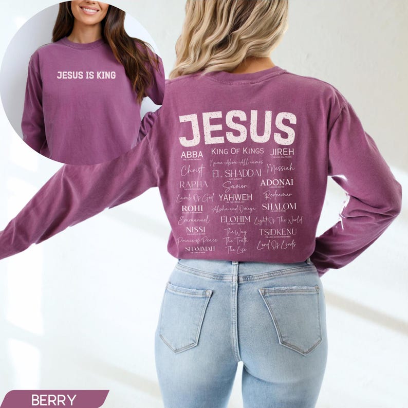 Jesus is King Shirt Names of God Christian Long Sleeve T-shirt Yahweh ...