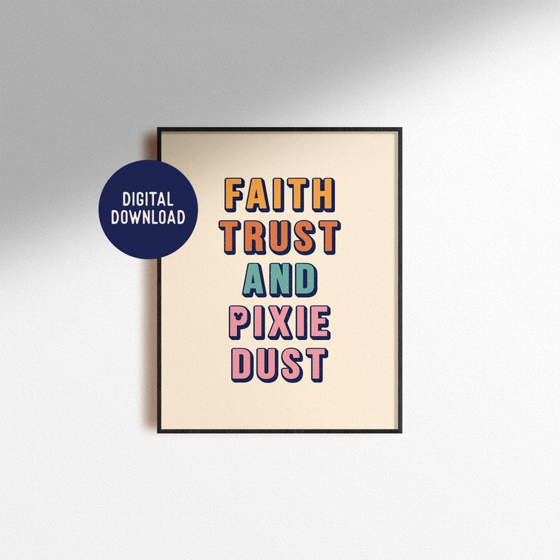 Digital Download Faith Trust Pixie Dust Quote Print Peter Pan | Etsy