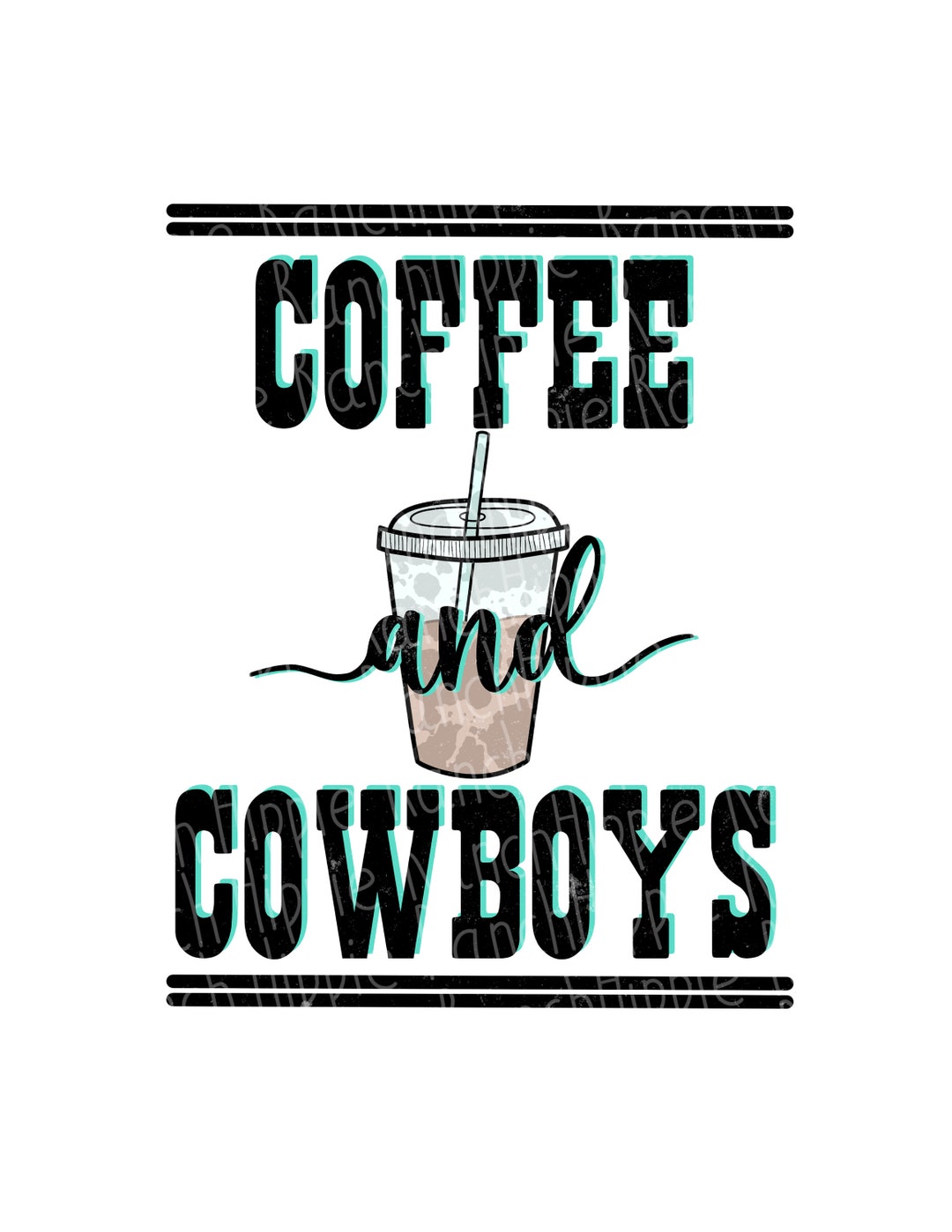 Coffee and Cowboys Sublimation Png Design. Cowboy Png. Western Png ...