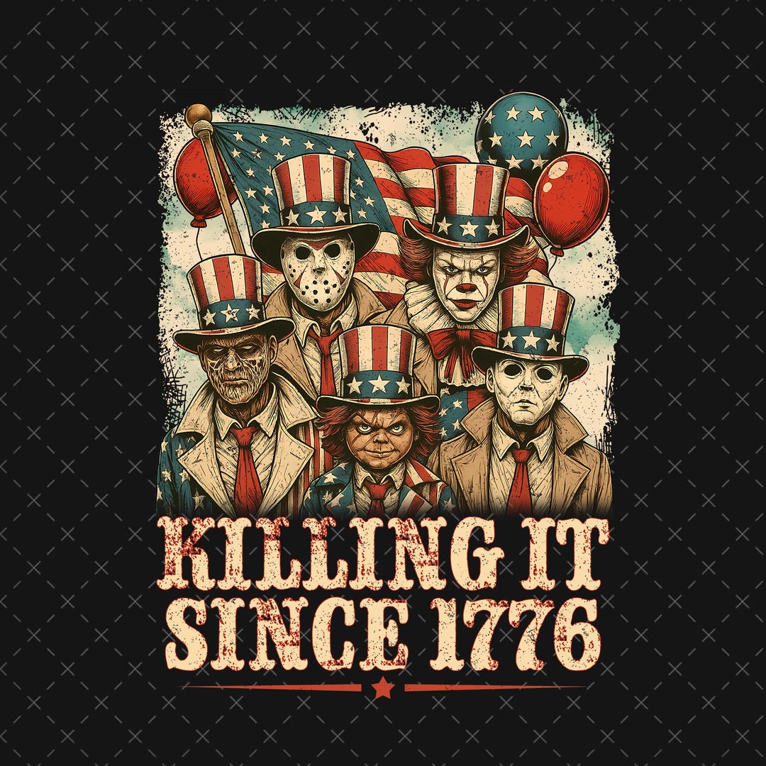 Killing It Since 1776 PNG, 4th of July Funny Scary Clipart, Fourth of ...