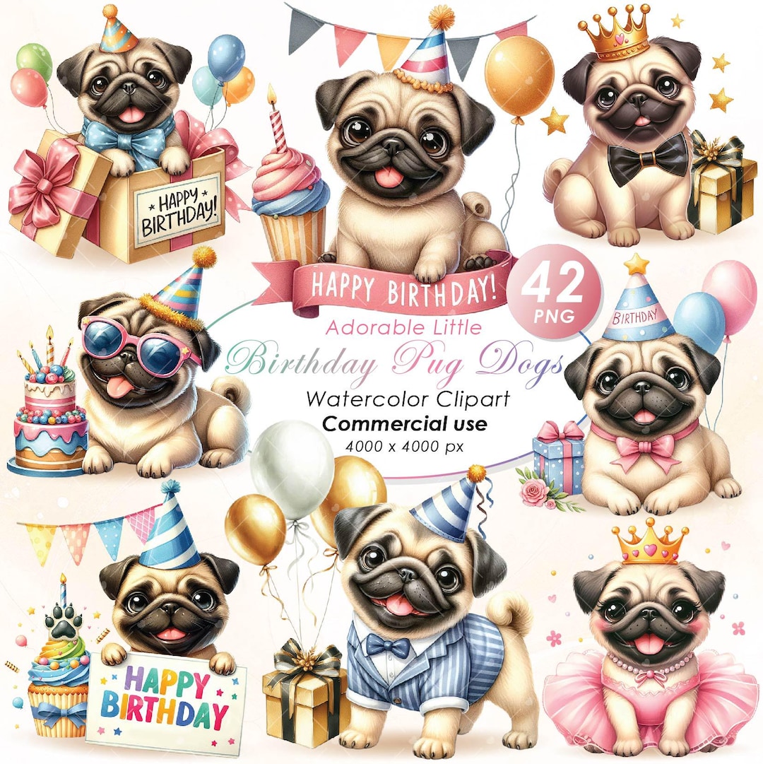 Adorable Birthday Pug Dogs Clipart, Watercolor Birthday Pug Dogs ...