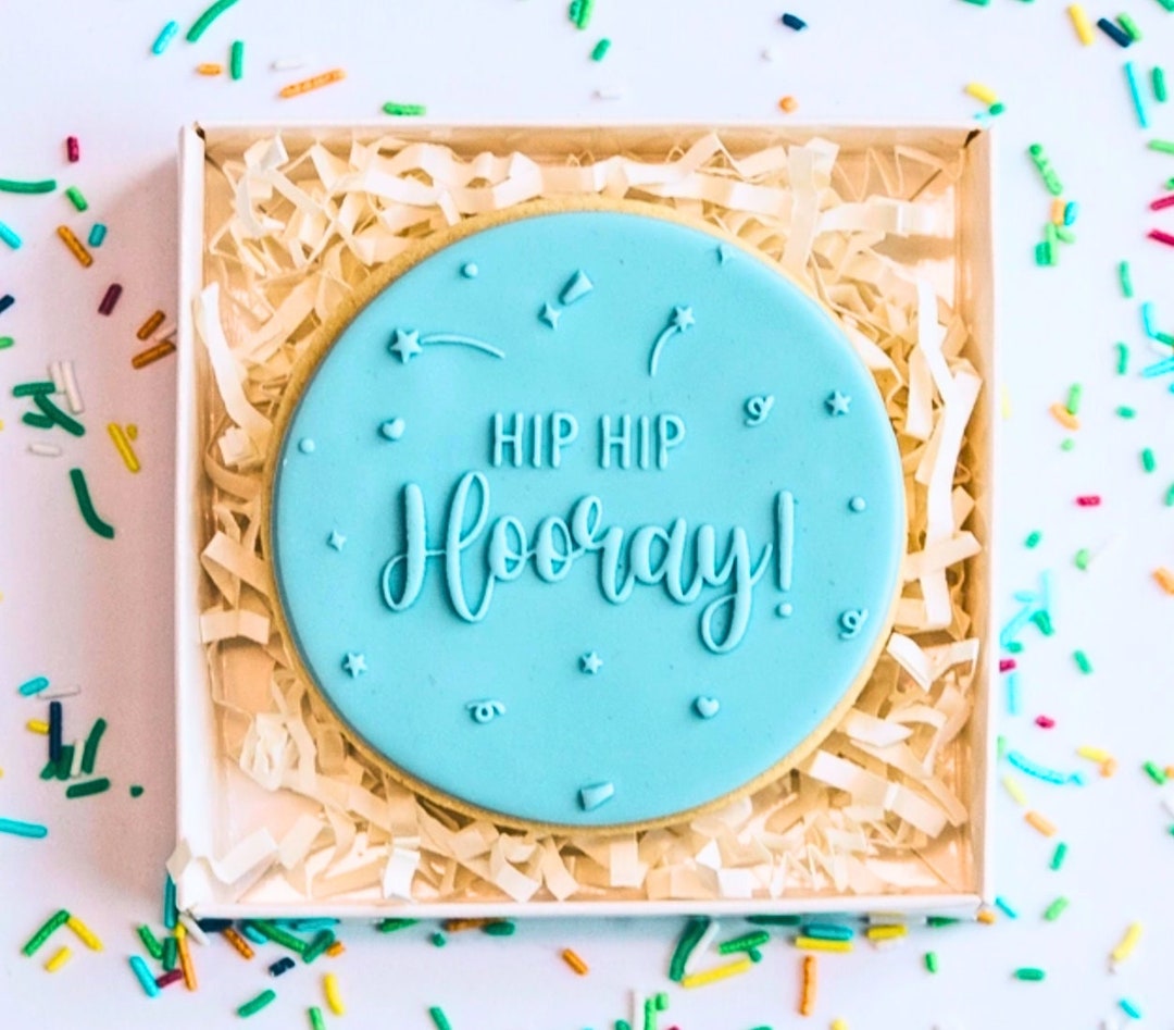 Hip Hip Hooray Cookie Stamp Acrylic Fondant Embosser Happy Birthday Fun ...