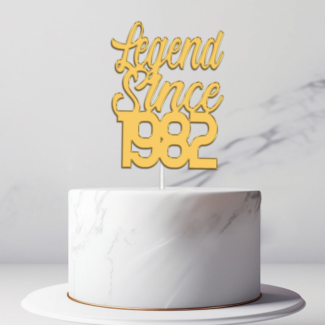 Legend Since 1982 Cake Topper, Vintage Cake Topper, Happy Birthday Cake ...