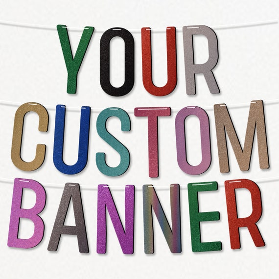 Create Your Own Banner Letters Making A Custom Letter Banner