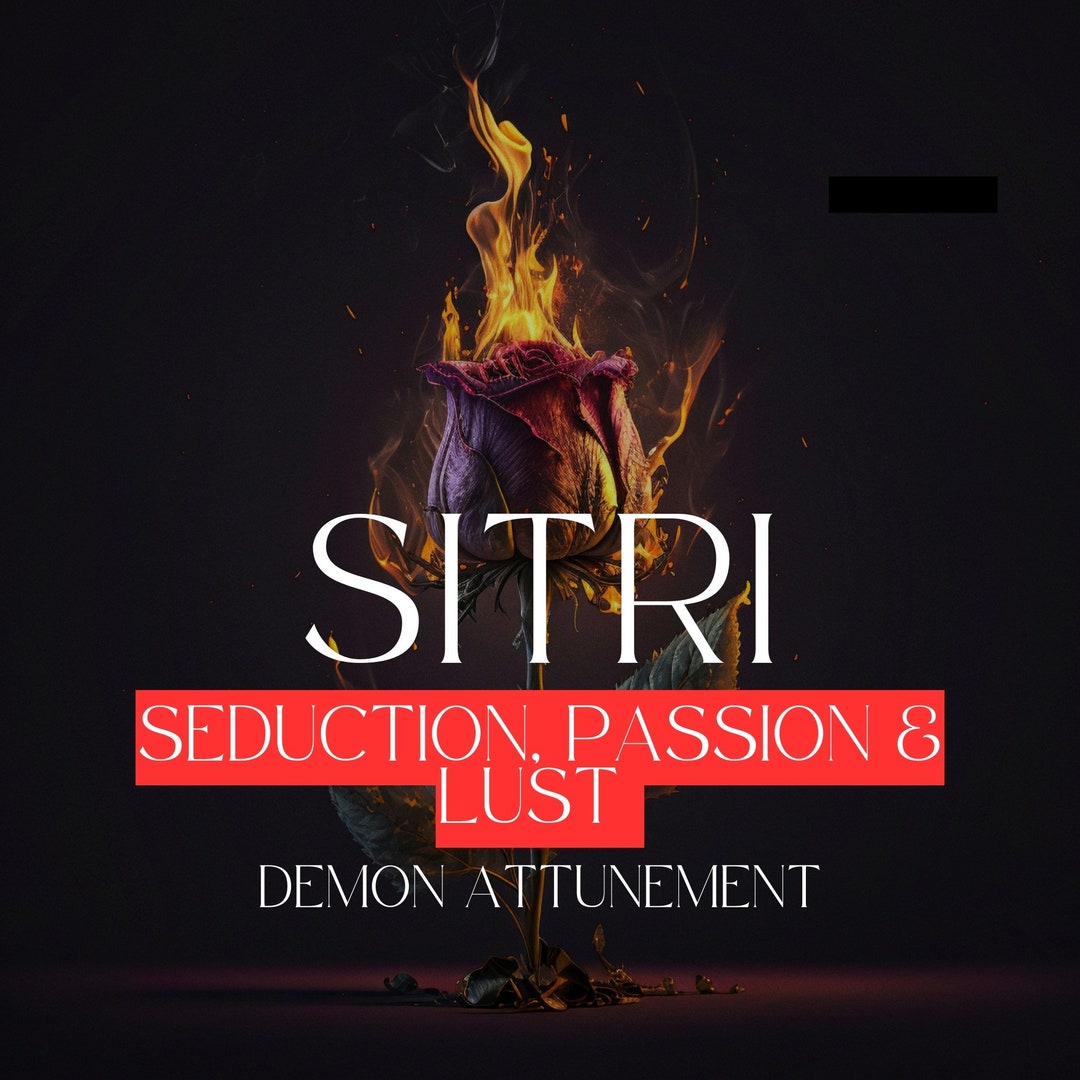 SITRI Seduction and a Lustful Sensual Energy Demon Attunement. - Etsy