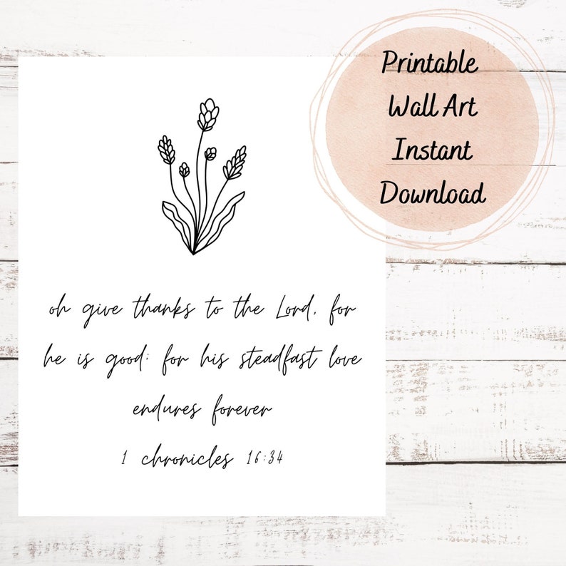 PRINTABLE 1 Chronicles 16:34 Bible Verse Wall Art/ Bible Verse ...