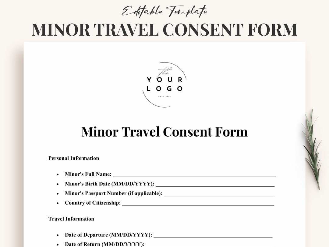 Minor Travel Consent Form, Child Travel Consent Form, Minor Travel ...