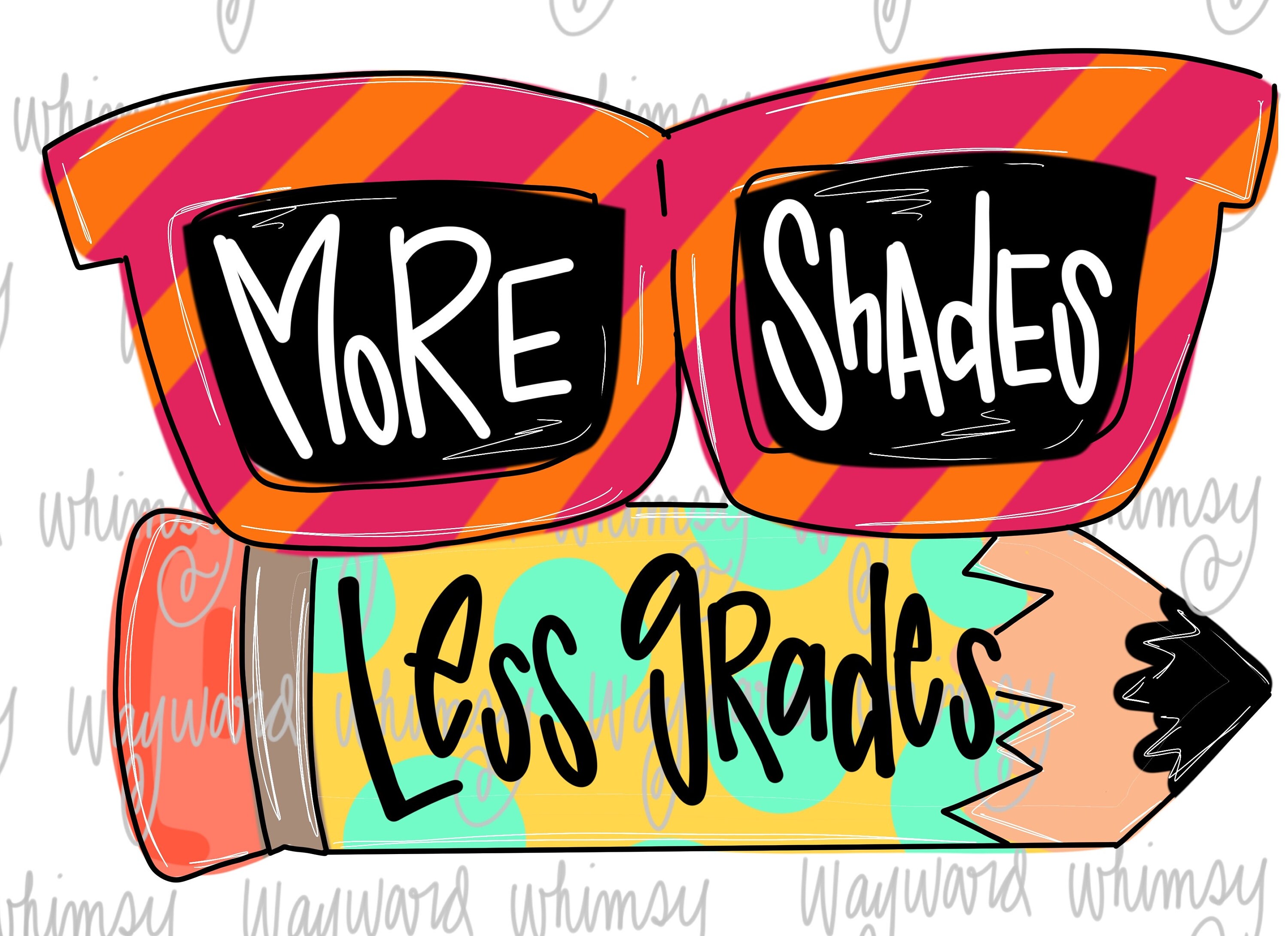 More Shades Less Grades Teacher Png File Digital Download - Etsy