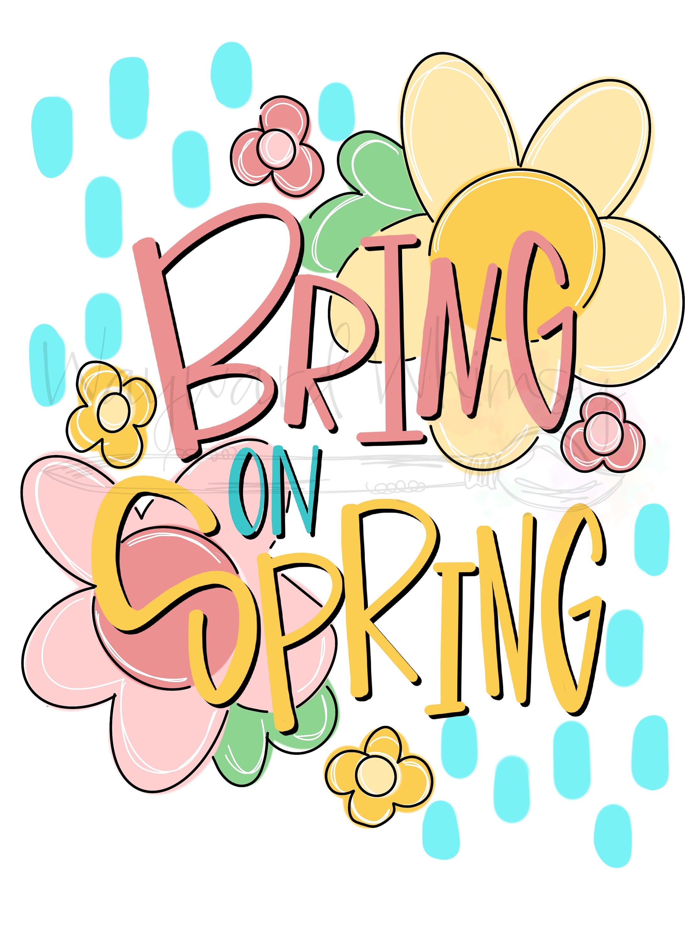 Bring on Spring - Png File- Digital Download- Sublimation File- Digital ...