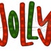 Christmas Word Bundle- Holly Jolly Merry Be Jolly by Golly Png File ...