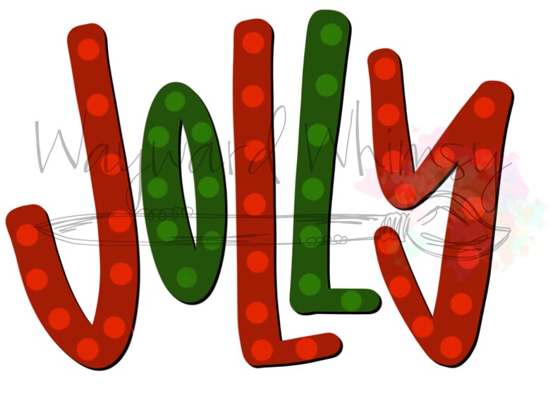 Christmas Word Bundle- Holly Jolly Merry Be Jolly by Golly Png File ...